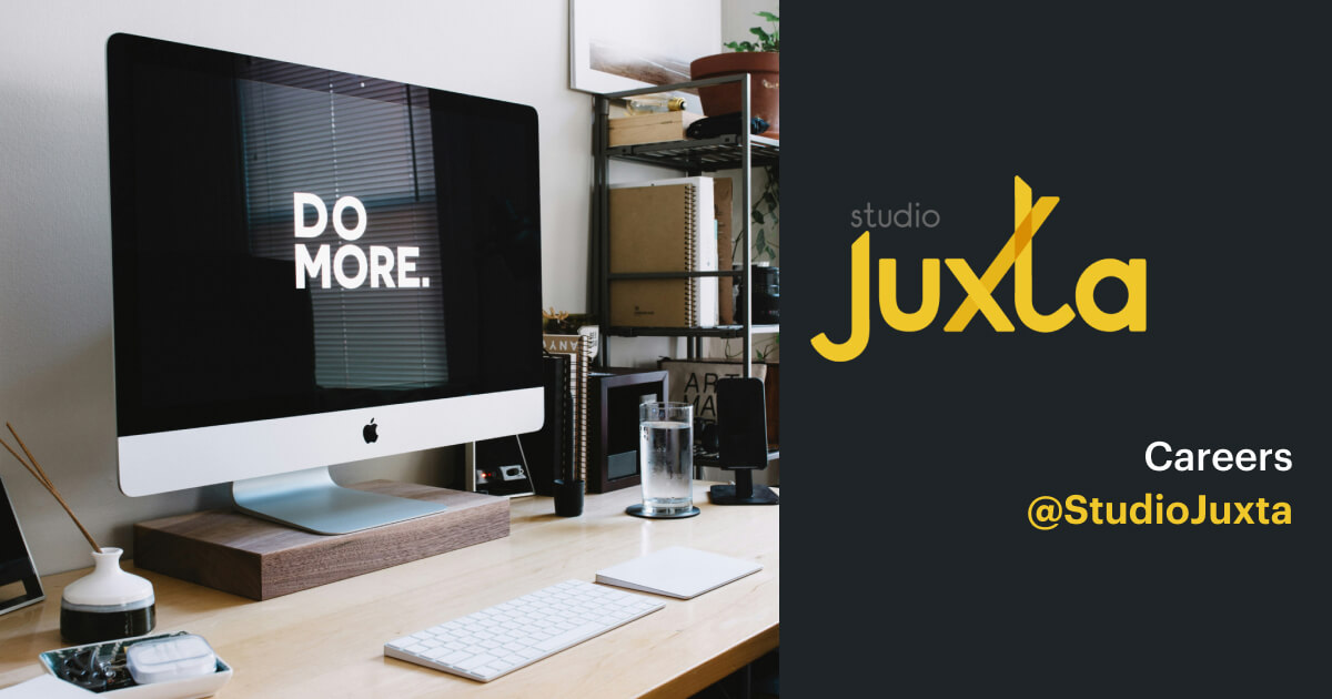 Careers at Studio Juxta